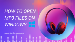 How To Open MP3 File? & What It Is?